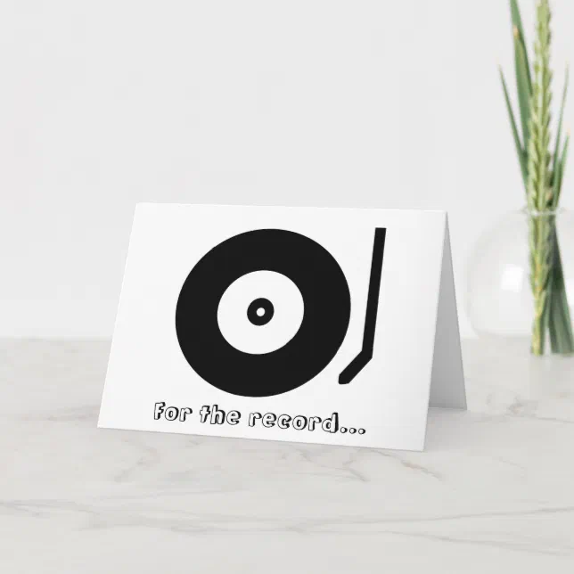 For the record... I Love You! Greeting Card | Zazzle
