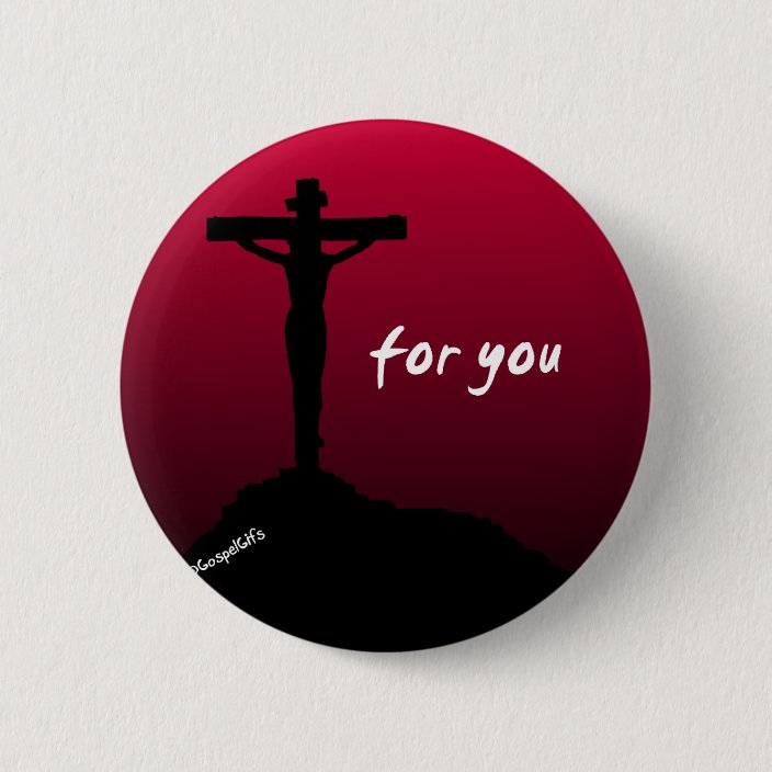 "For You" Christian Button | Zazzle.com
