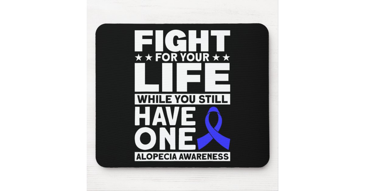 For Your Life Support Alopecia Awareness Ribbon Mouse Pad | Zazzle