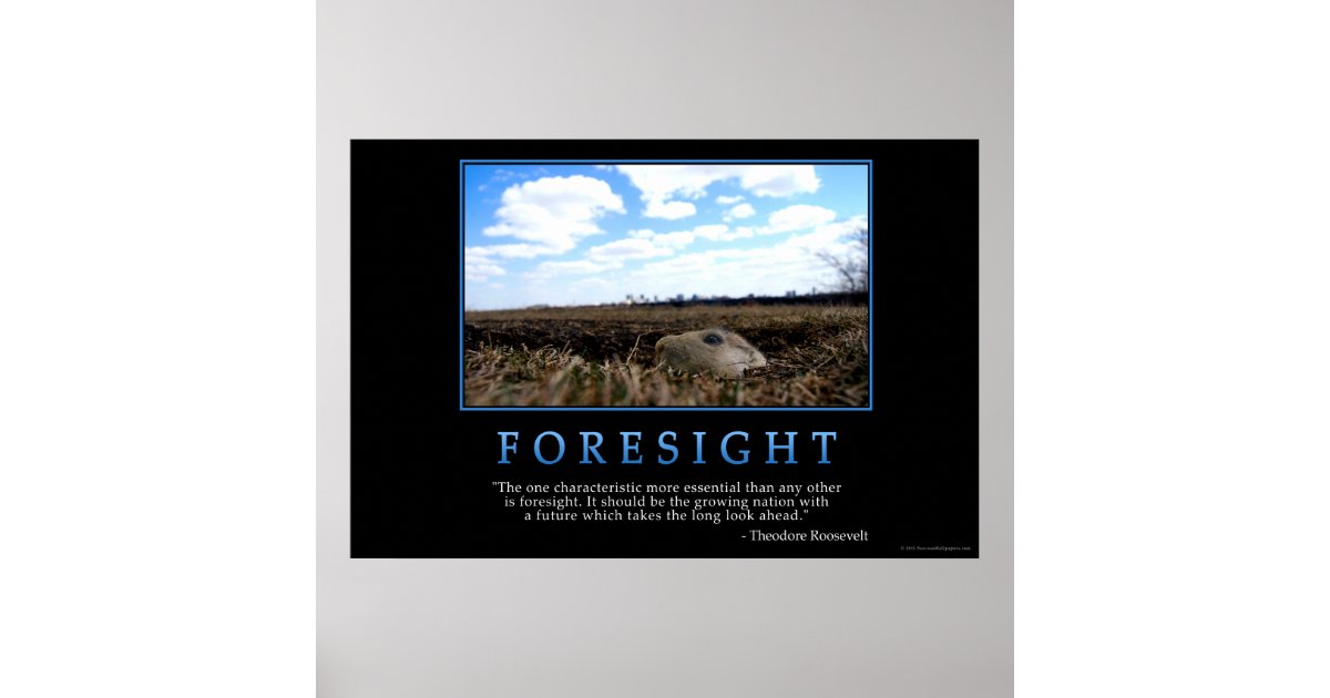 Foresight Poster | Zazzle