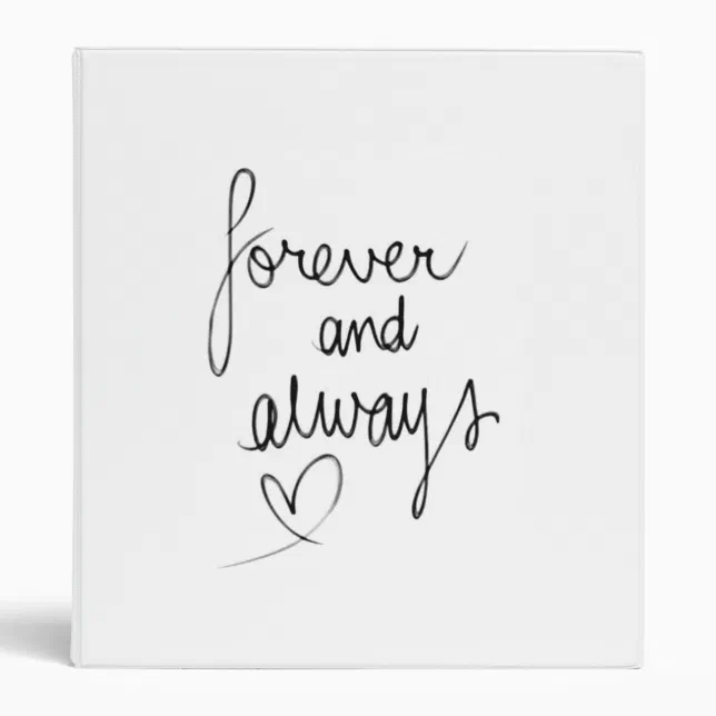 "FOREVER & ALWAYS" BINDER or PHOTO ALBUM | Zazzle