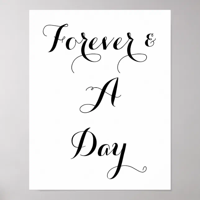 Forever and A Day Poster | Zazzle