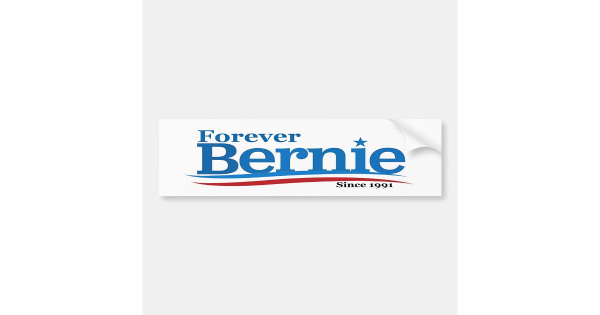 Forever Bernie Bumper Sticker | Zazzle