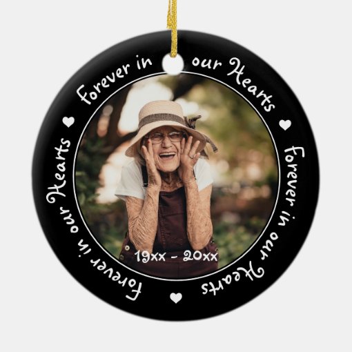 Forever In Our Hearts Black Photo Memorials Ceramic Ornament Zazzle