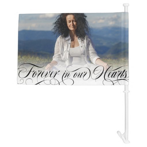 Forever In Our Hearts Photo Funeral Procession Car Flag | Zazzle