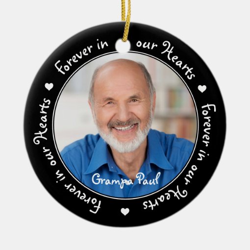 Forever In Our Hearts Photo Memorial Ceramic Ornament Zazzle