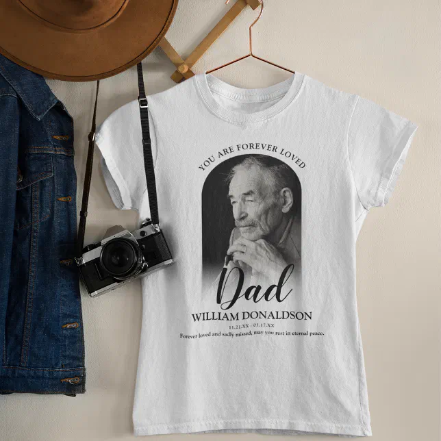 Forever Loved Dad | Photo Memorial T-Shirt | Zazzle
