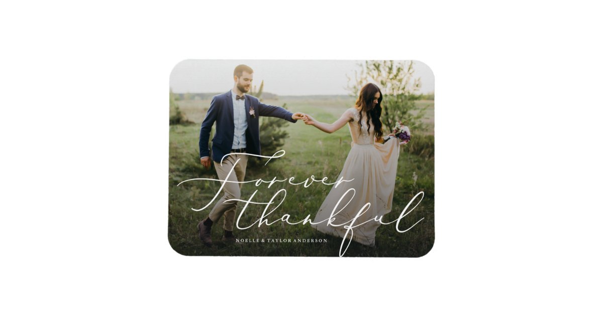 Forever Thankful Thank You Magnet | Zazzle