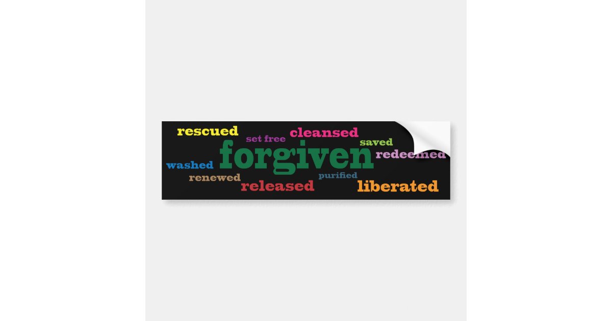Forgiven Christian bumper sticker (black) | Zazzle