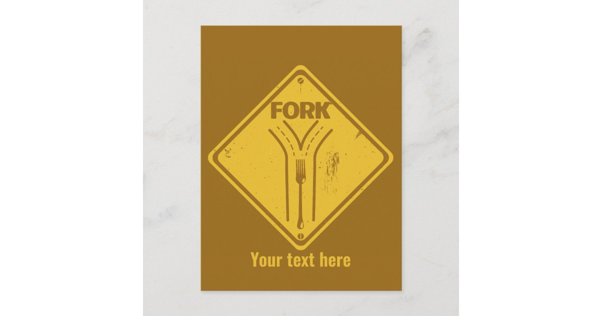 Fork in the road funny traffic sign postcard | Zazzle