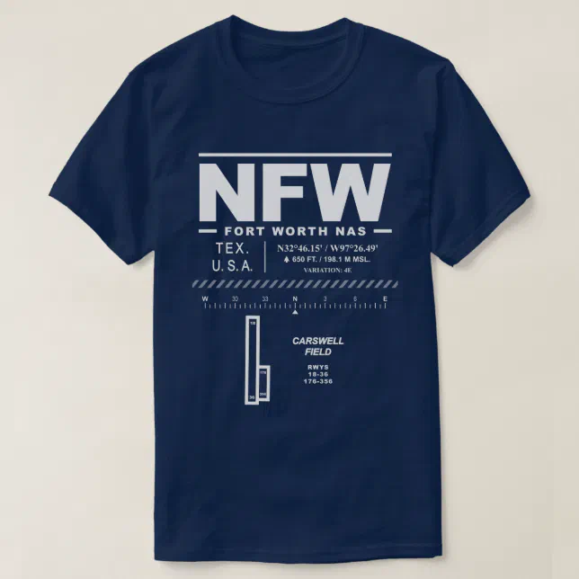 Fort Worth NAS Naval Air Station NFW T-Shirt | Zazzle