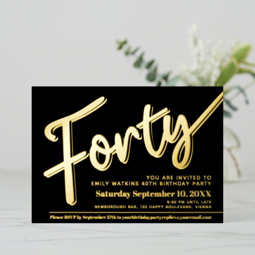 Forty 40th Birthday party script black gold Foil Invitation | Zazzle