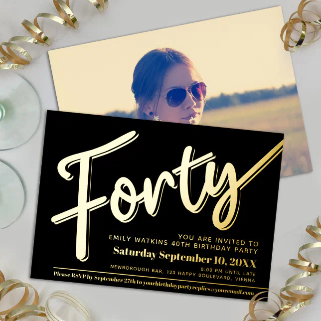 Forty 40th Birthday party script black gold Foil Invitation | Zazzle
