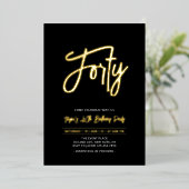 Forty | Chic Modern Script 40th Birthday Party Foil Invitation | Zazzle