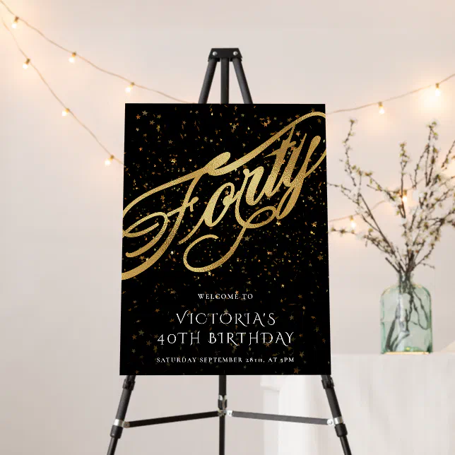 Forty Gold Black Calligraphy Confetti Welcome Foam Board | Zazzle