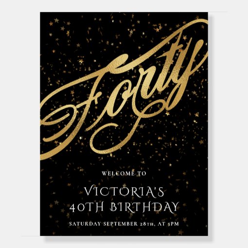 Forty Gold Black Calligraphy Confetti Welcome Foam Board | Zazzle