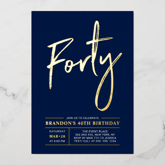 Forty | Modern Gold Navy 40th Birthday Party Foil Invitation | Zazzle