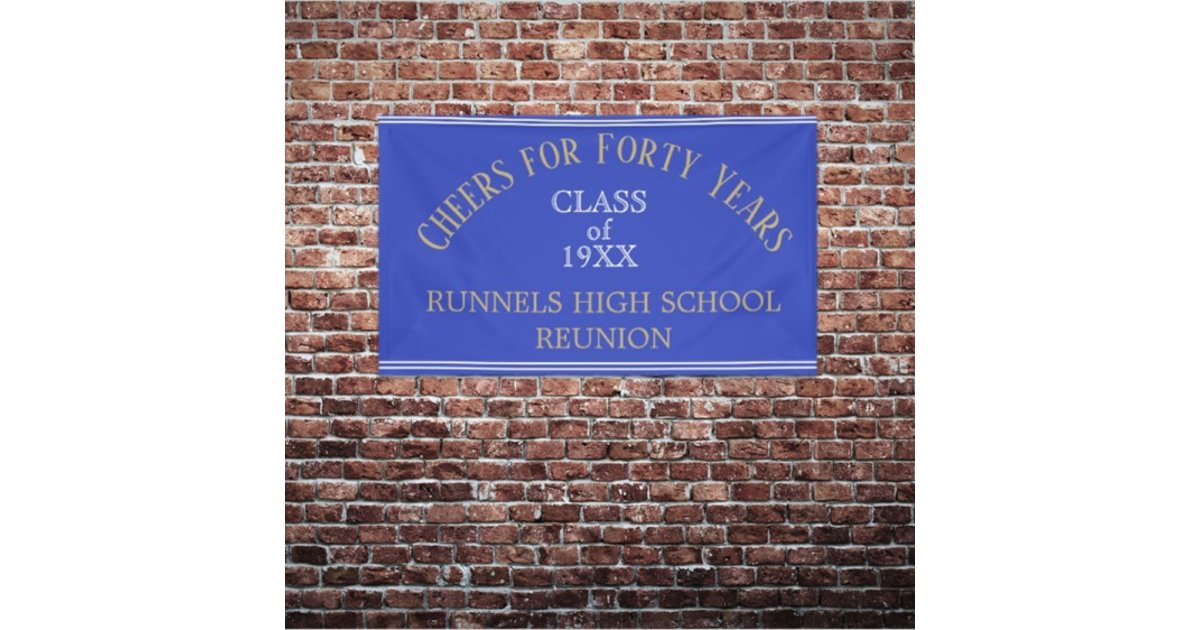 FORTY YEAR CLASS reunion banner | Zazzle