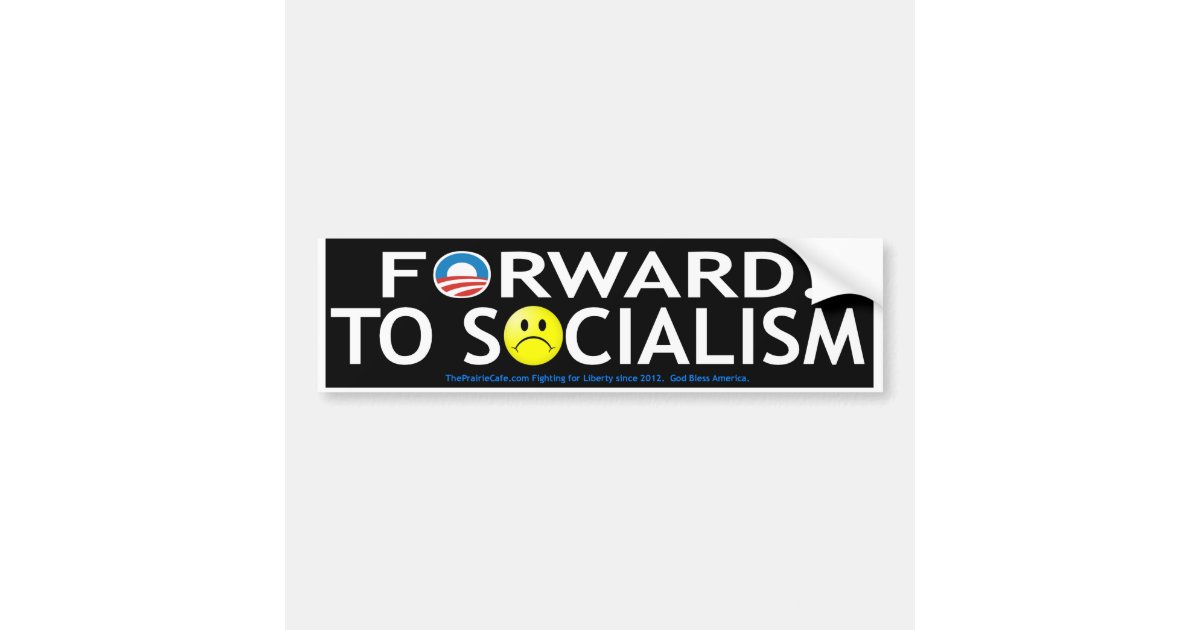 Forward to Socialism Bumper Sticker | Zazzle
