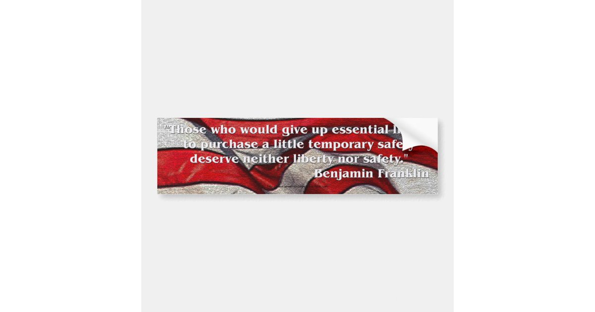 Founding Fathers Quote - Benjamin Franklin Bumper Sticker | Zazzle