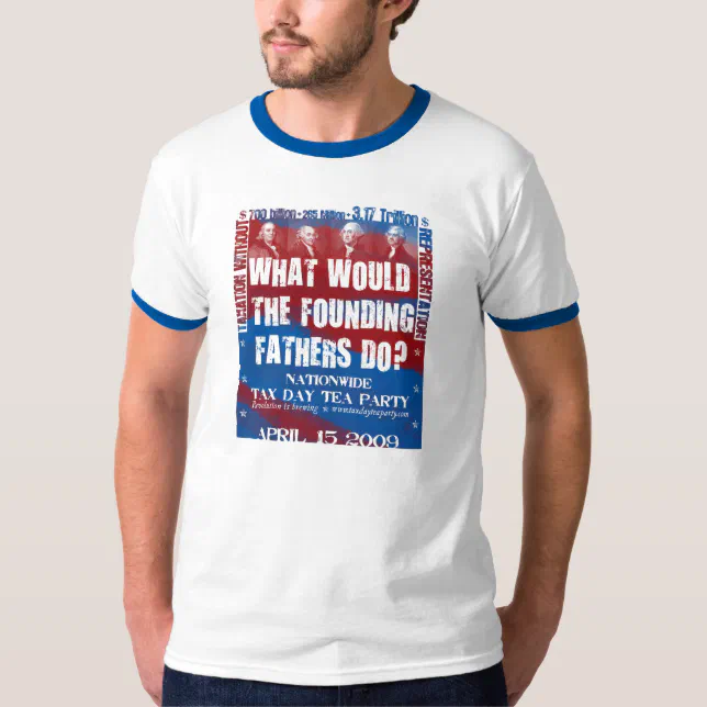 Founding Fathers T-Shirt | Zazzle
