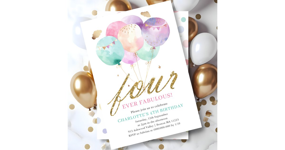 Four Ever Fabulous Balloon 4th Birthday Invitation | Zazzle