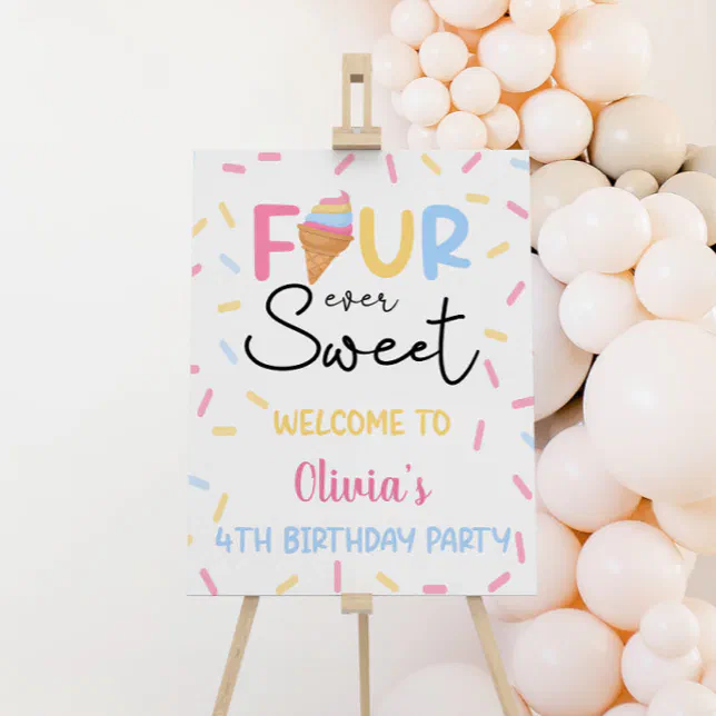 Four Ever Sweet Ice Cream Birthday Welcome Sign | Zazzle