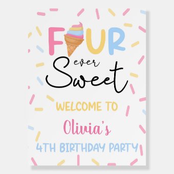 Four Ever Sweet Ice Cream Birthday Welcome Sign | Zazzle
