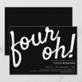 Four Oh! 40th Birthday Black White Fun Minimalist Invitation | Zazzle
