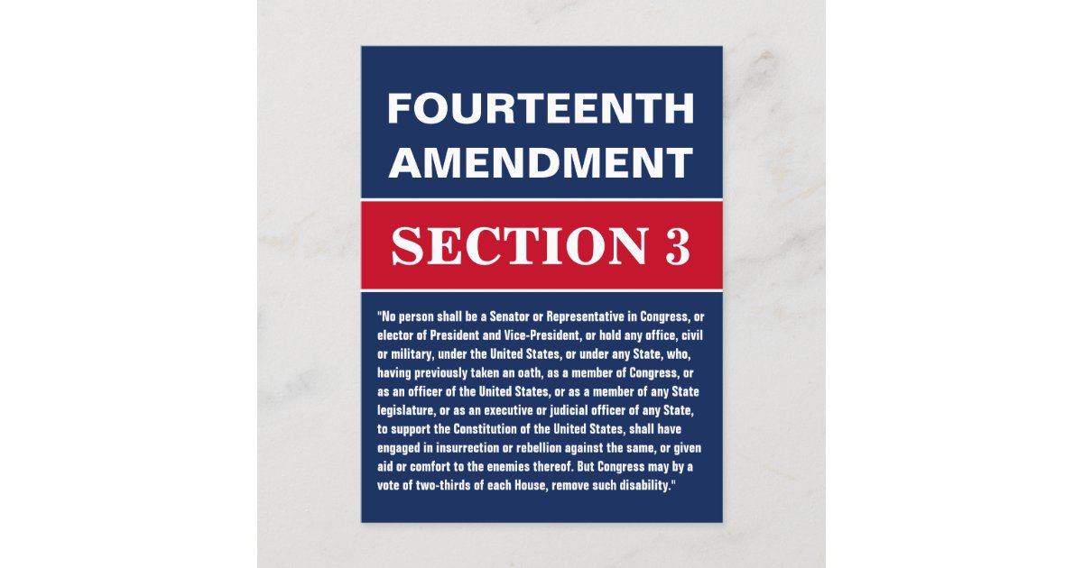 Fourteenth Amendment Section 3 Constitution Postcard | Zazzle