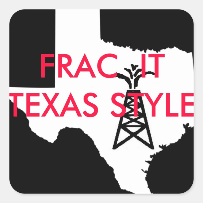frac texas square sticker | Zazzle.com