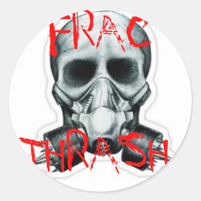 FRAC THRASH CLASSIC ROUND STICKER | Zazzle