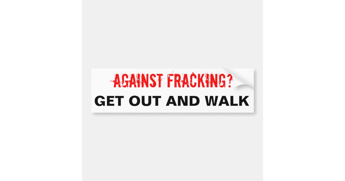 Fracking Bumper Sticker, White Bumper Sticker | Zazzle
