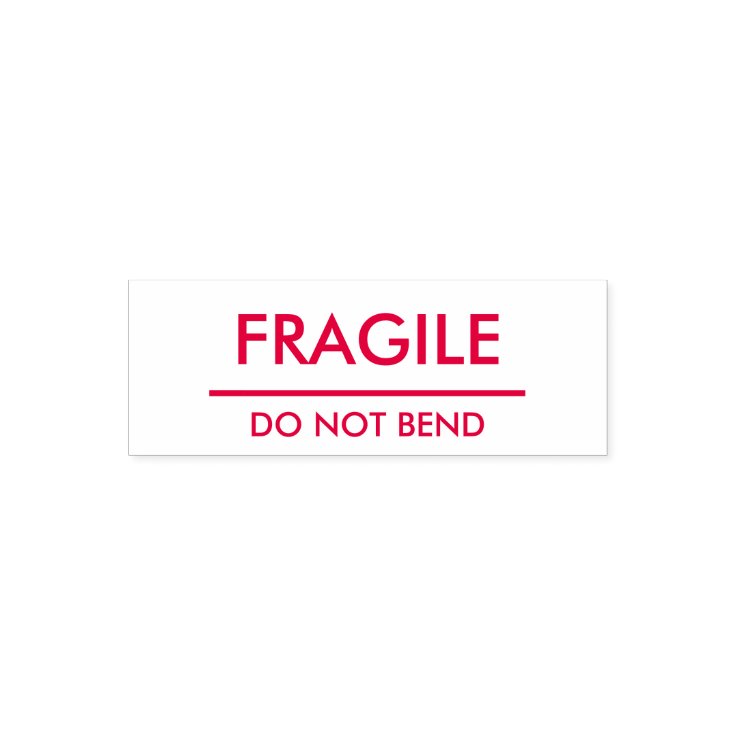 Fragile / Do Not Bend Red Bold Mailing Self-inking Stamp | Zazzle