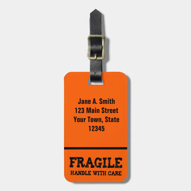 Fragile, Handle with Care, Orange Luggage Tag | Zazzle