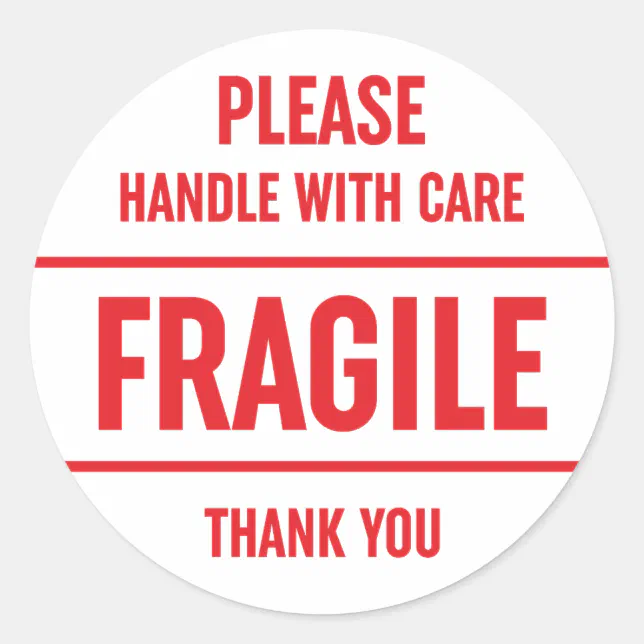 Fragile Handle With Care Warning Classic Round Sticker | Zazzle