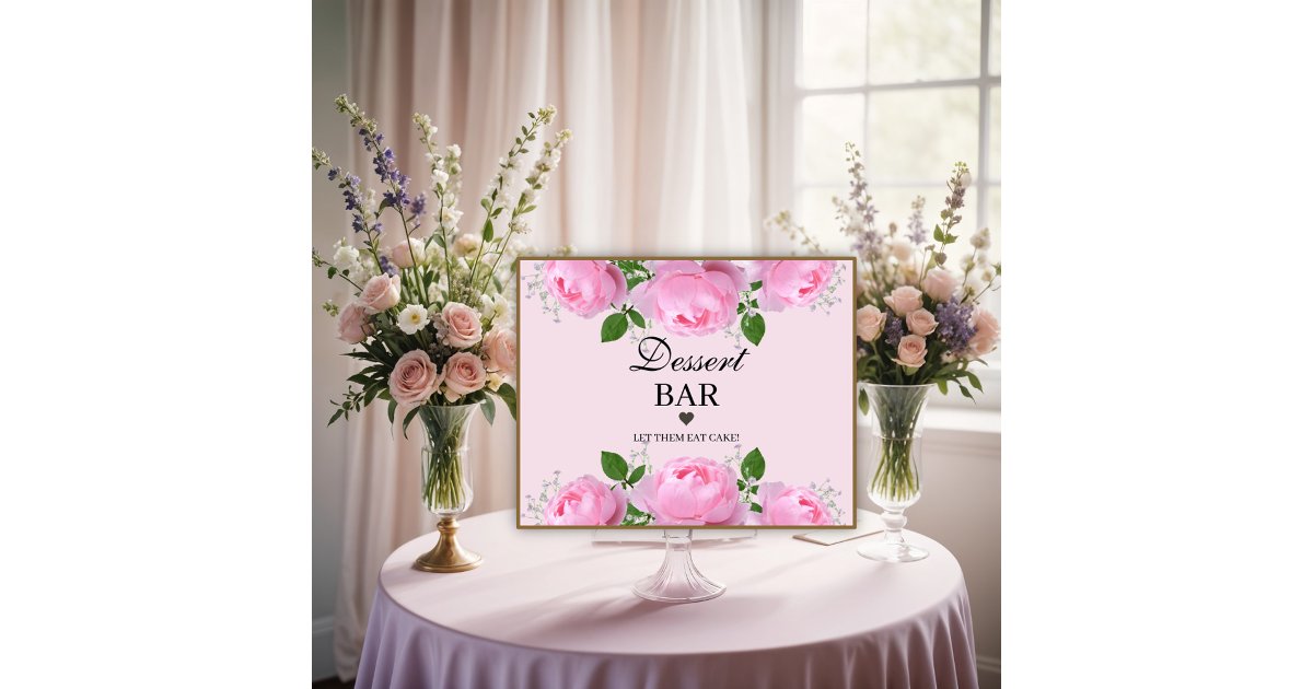 Fragrant Pink Roses, Dessert Bar Poster | Zazzle