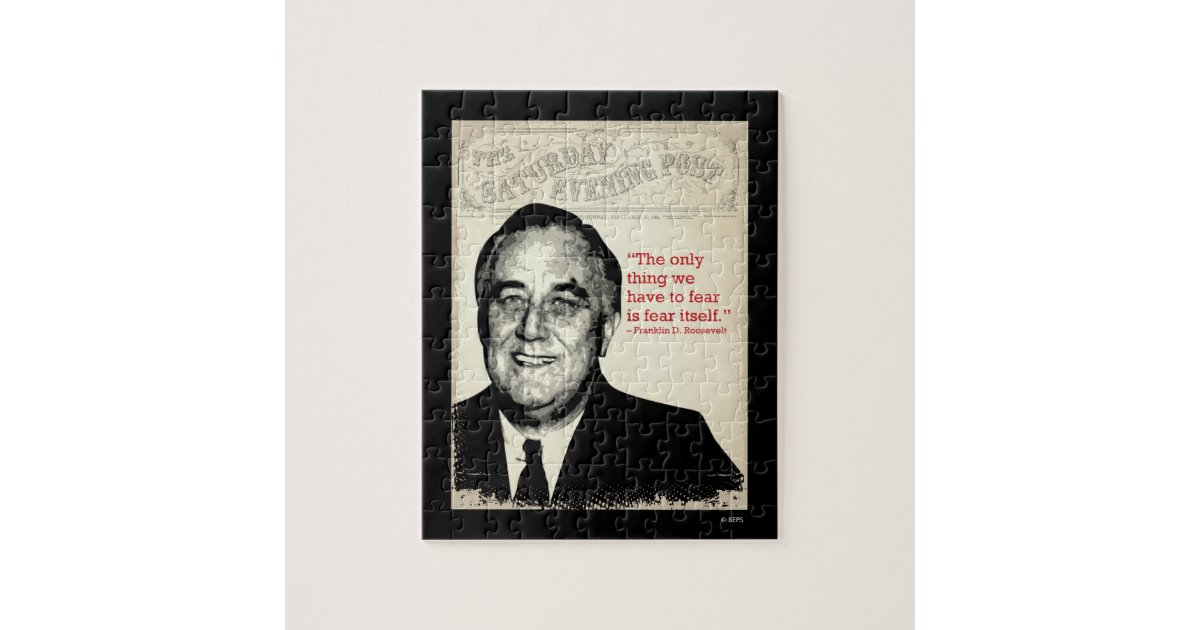 Franklin D. Roosevelt Quote Jigsaw Puzzle | Zazzle