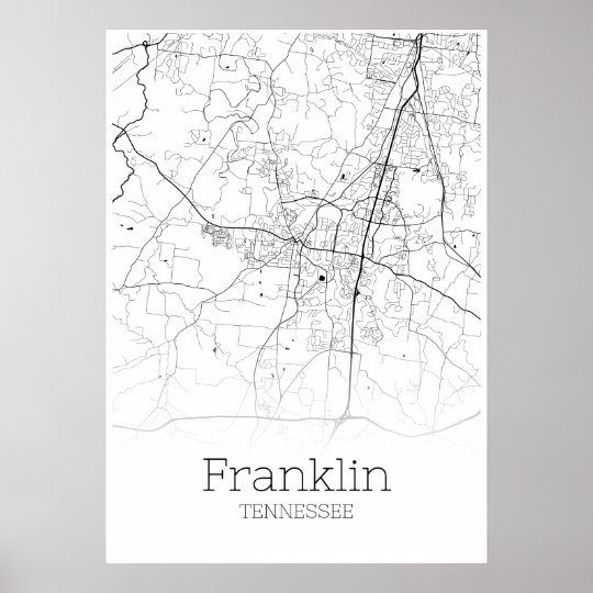 Franklin Map - Tennessee - City Map Poster | Zazzle.com