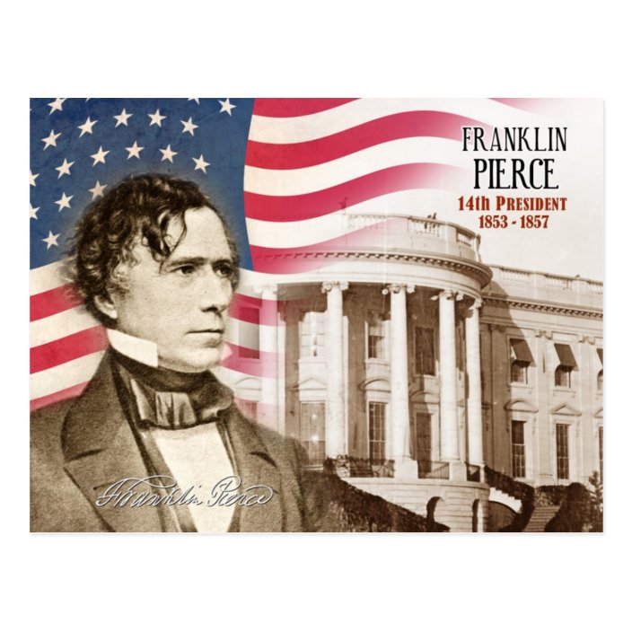 Franklin Pierce - 14th President of the U.S. Postcard | Zazzle.com