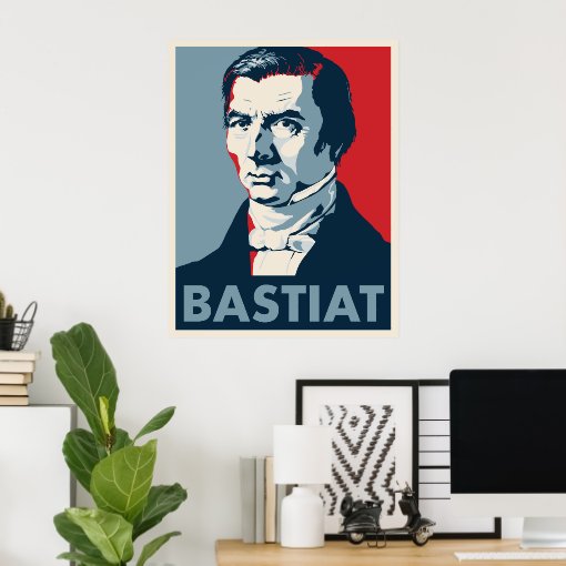Frederic Bastiat Poster | Zazzle