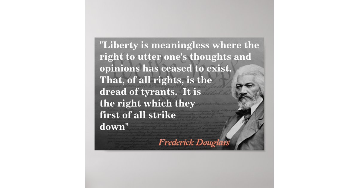Frederick Douglass Quote On Freedom Of Speech Poster | Zazzle