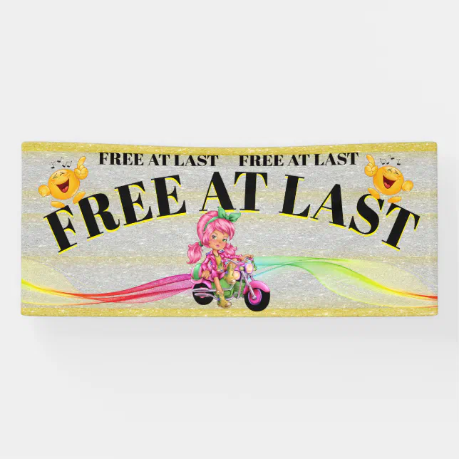 FREE AT LAST Banner | Zazzle