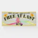 FREE AT LAST Banner | Zazzle