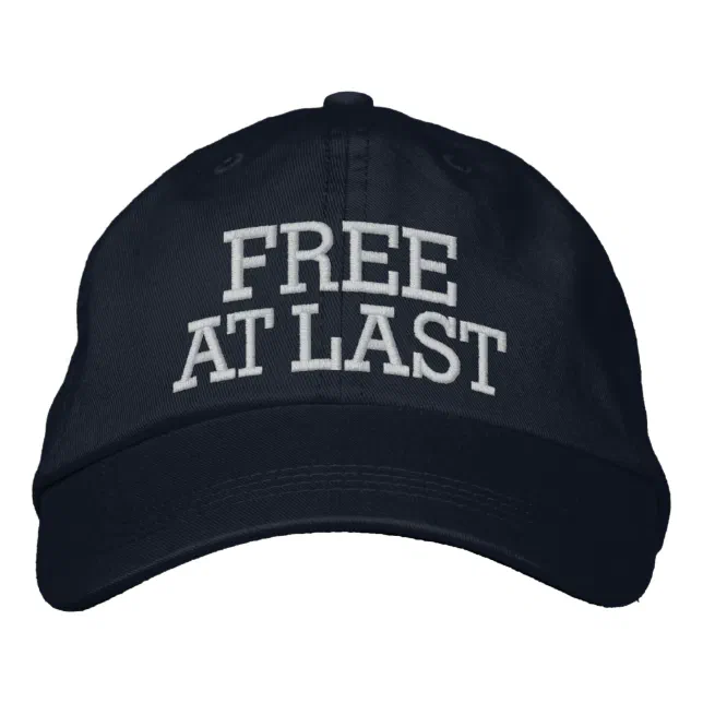 Free at Last ! Cap by SRF | Zazzle