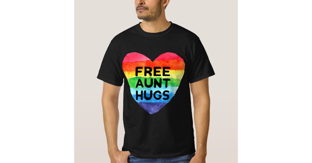 Free Aunt Hugs LGBT Flag Pride Awareness Month Rai T-Shirt | Zazzle