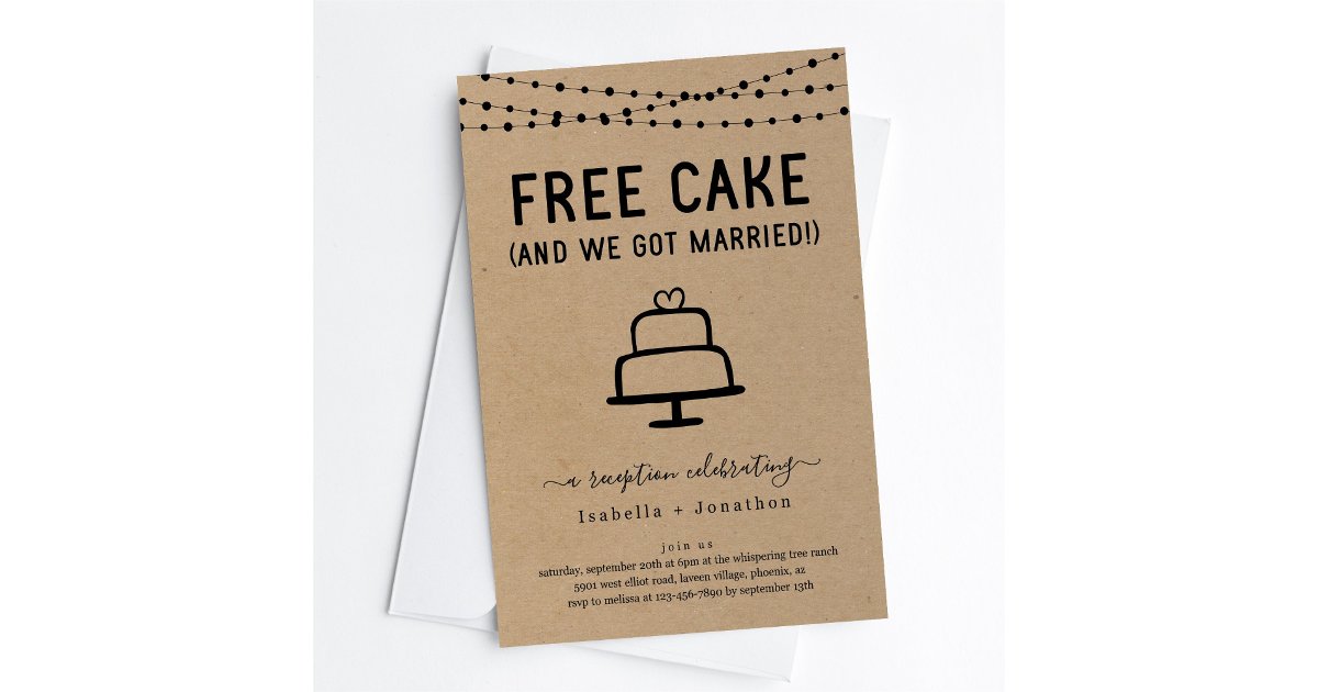 Free Cake Funny Reception Only Invitation | Zazzle