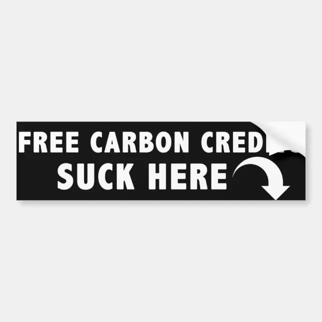 Free Carbon Credits Funny Bumper Sticker | Zazzle
