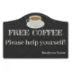 Free Coffee Please Help Yourself w Cup of Coffee Door Sign | Zazzle