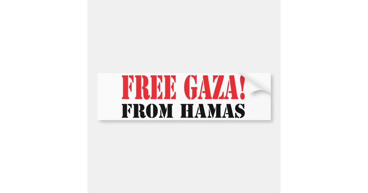 Free GAZA From HAMAS Bumper Sticker | Zazzle